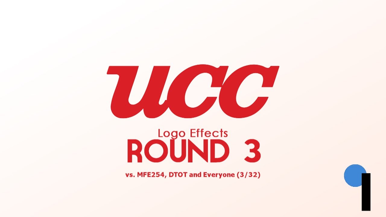 UCC Logo Effects Round 3 vs MFE254, DTOT and Everyone (3⁄32) - YouTube