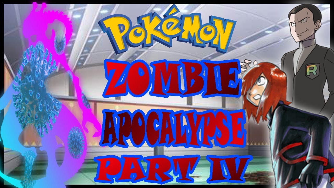 What If The Pokemon World Had a Zombie Apocalypse? Part 4 - YouTube