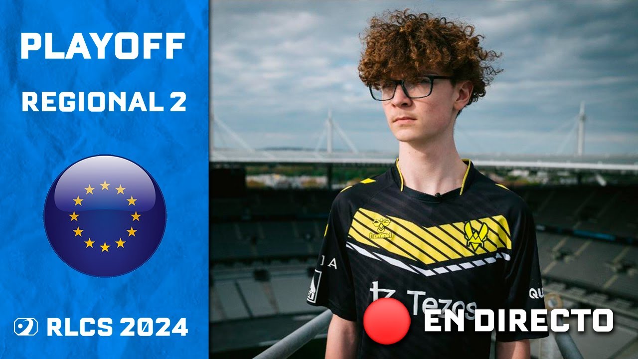 [ESP] Regional 2 EU RLCS 2024 🏆Stream OFICIAL en español 🚀 - YouTube
