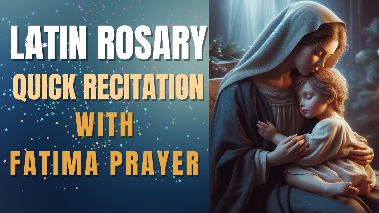 Latin Rosary Quick Recitation in Classical Latin with Fatima Prayer ...