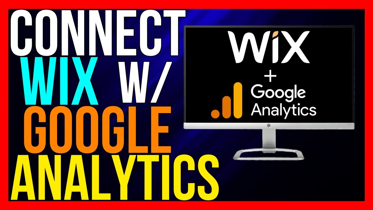 How to Connect WIX Website to Google Analytics 2024 - YouTube