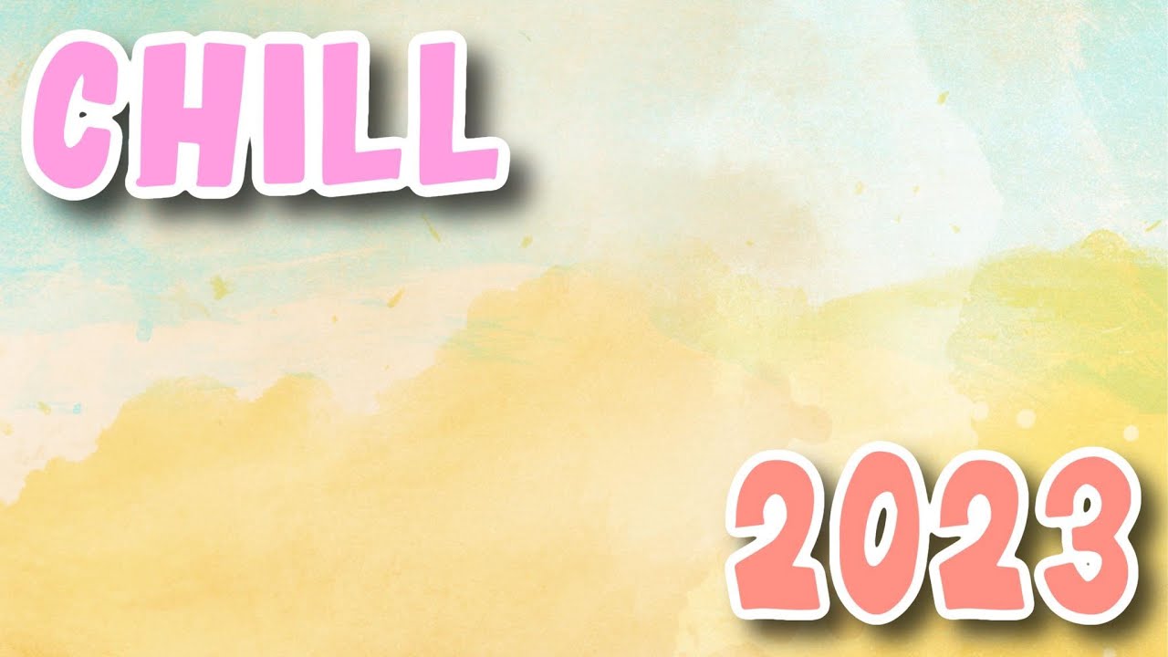 Best Chill EDM Songs of 2023 - YouTube