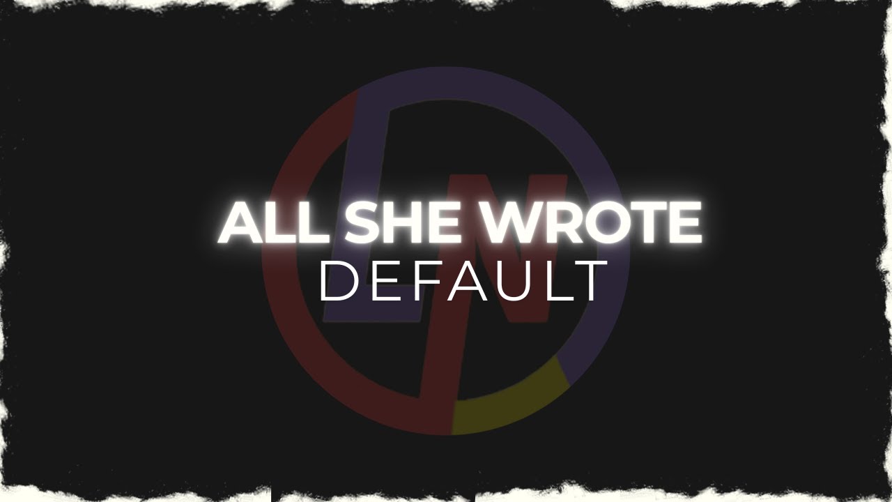 DEFAULT - ALL SHE WROTE (karaoke) - YouTube