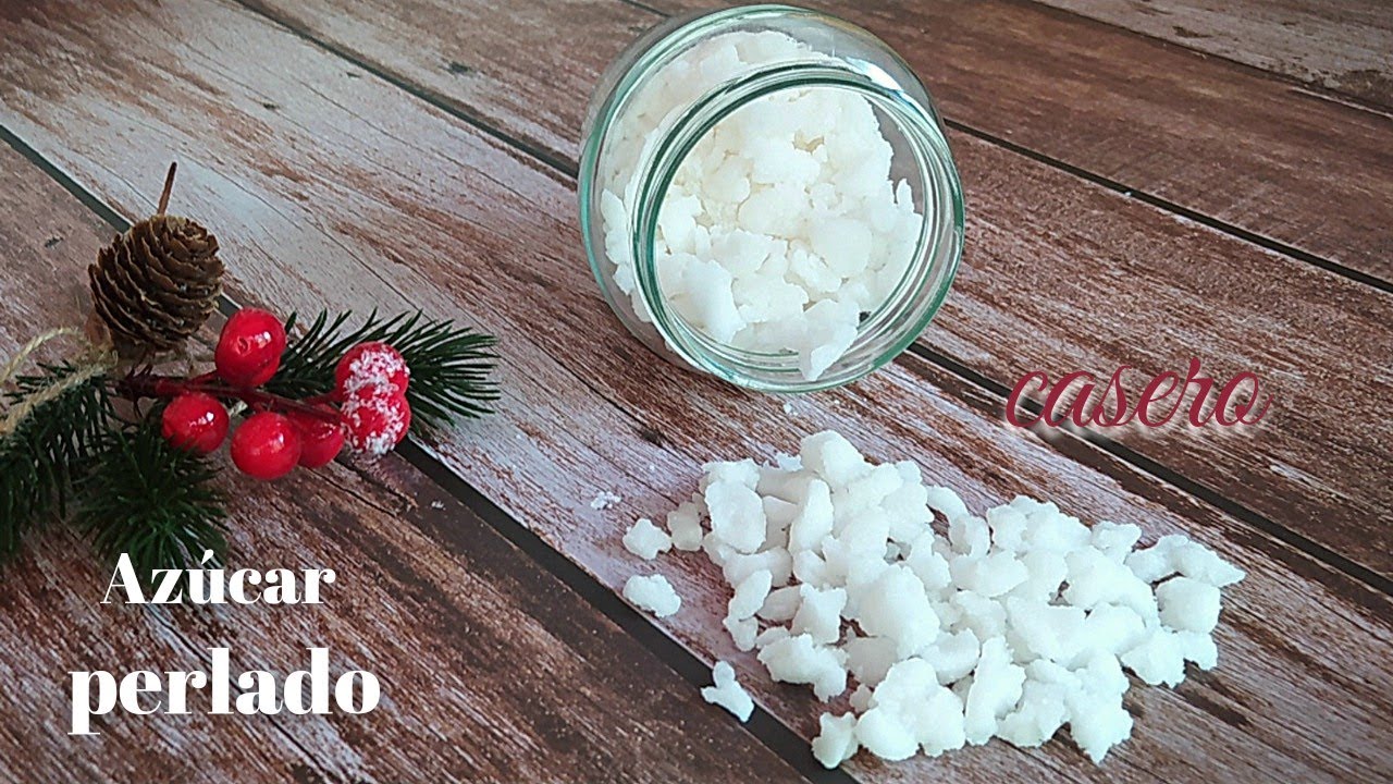 Cómo hacer AZÚCAR PERLADO casero, muy fácil y económico!! - YouTube