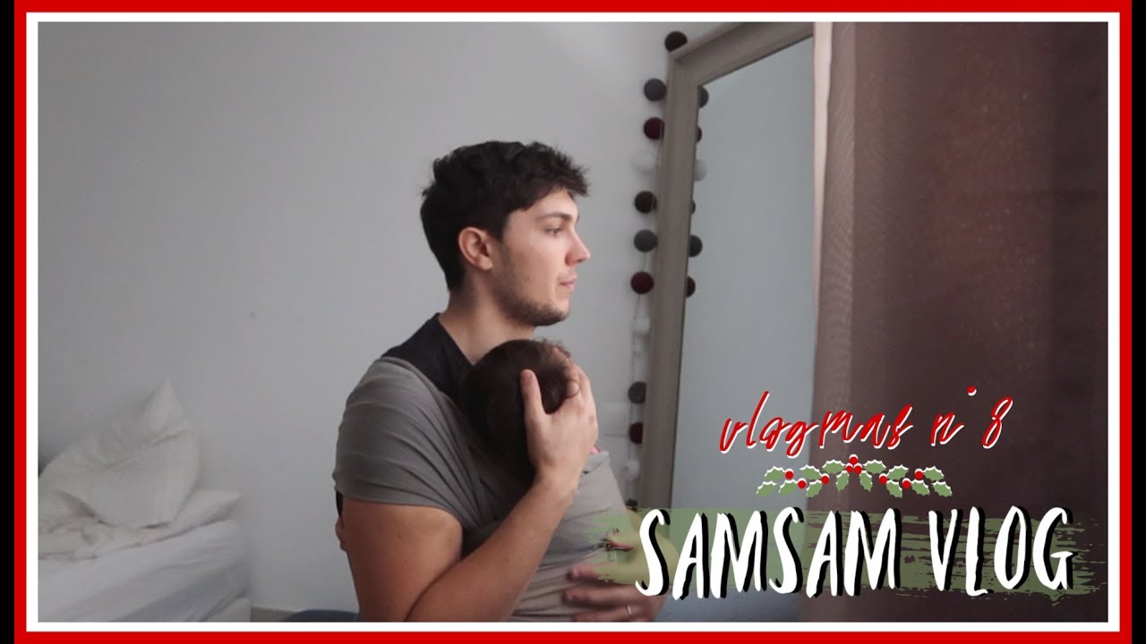 SAM AU VLOG !⎢VLOGMAS N°8 - YouTube