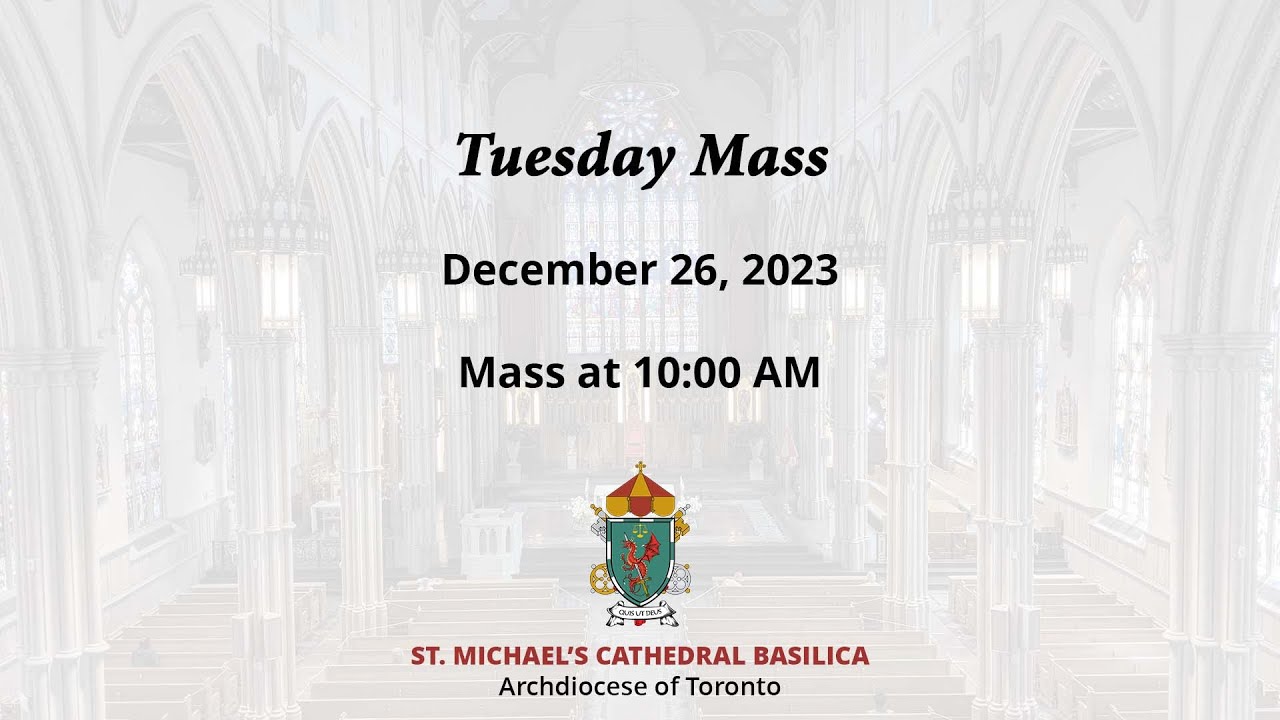 Tuesday Mass December 26 2023 YouTube tuesday-mass-december-26-2023-youtube
