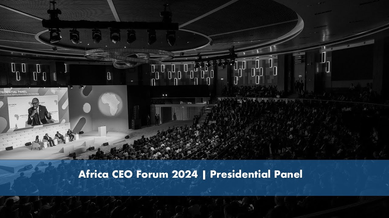 Africa CEO Forum 2024 | Presidential Panel - YouTube