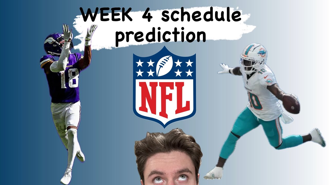 2024 NFL Schedule Prediction: Week 4 - YouTube