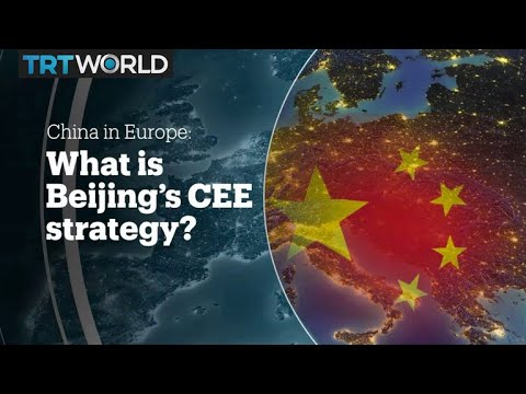 China in Europe: What is Beijing’s CEE strategy? - YouTube