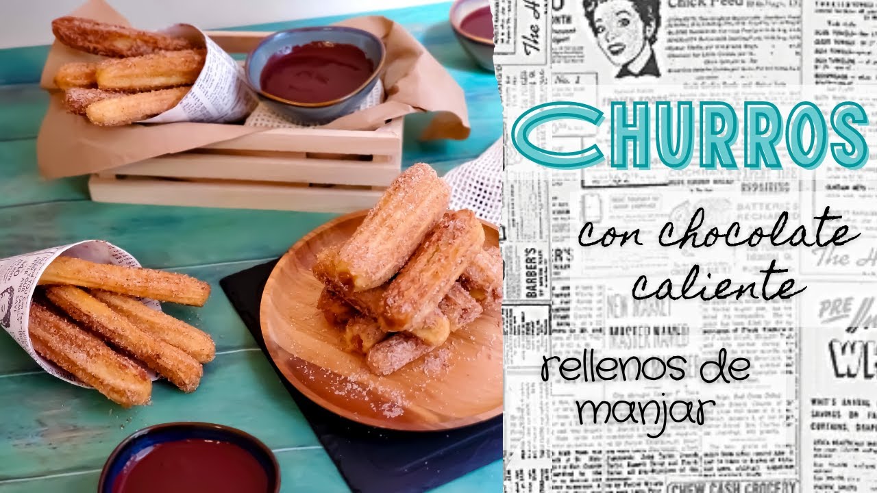 Receta de como hacer CHURROS RELLENOS DE MANJAR (sin máquina) y CHURROS ...