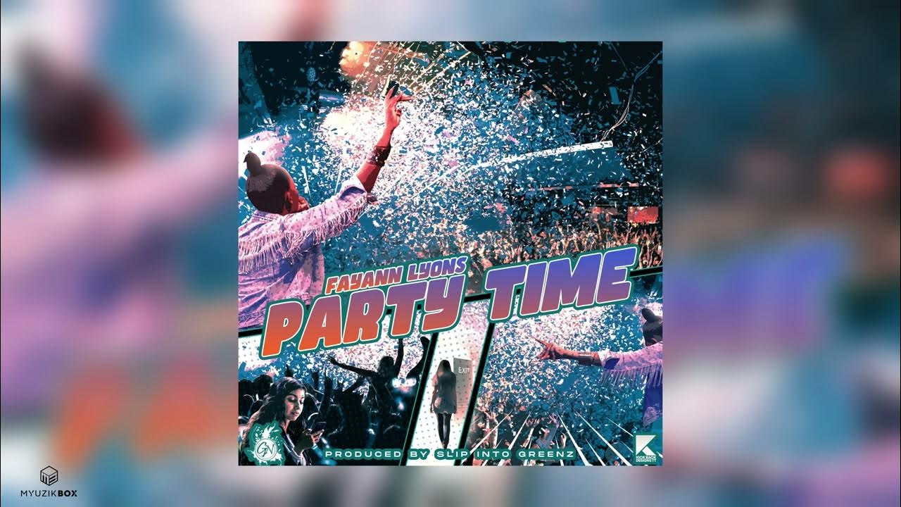 Party Time | Fay-Ann Lyons [The Dramatic Riddim] 2023 Soca - YouTube