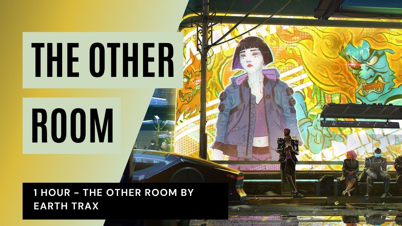 1 Hour - THE OTHER ROOM by Earth Trax — Cyberpunk Edgerunners OST - YouTube