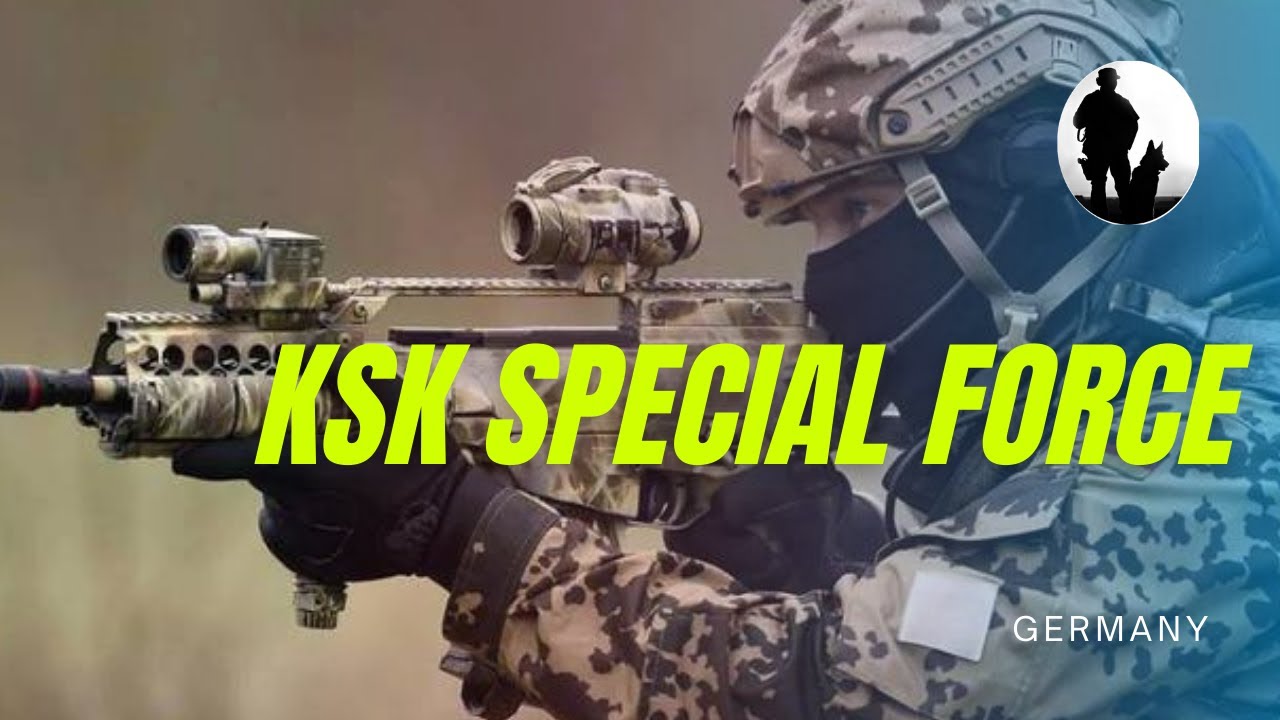BADASS! Special Forces - KSK -Kommando Spezialkräfte (2021) - YouTube