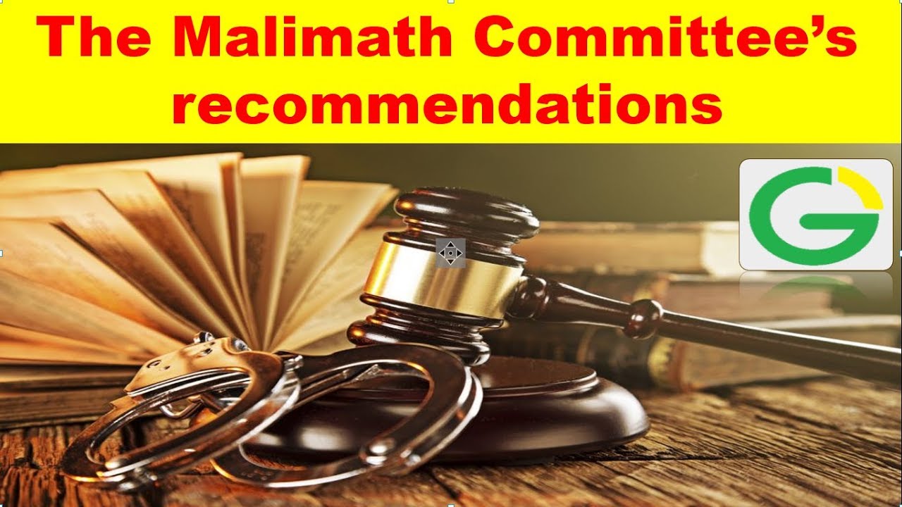 The Malimath Committee’s recommendations - YouTube