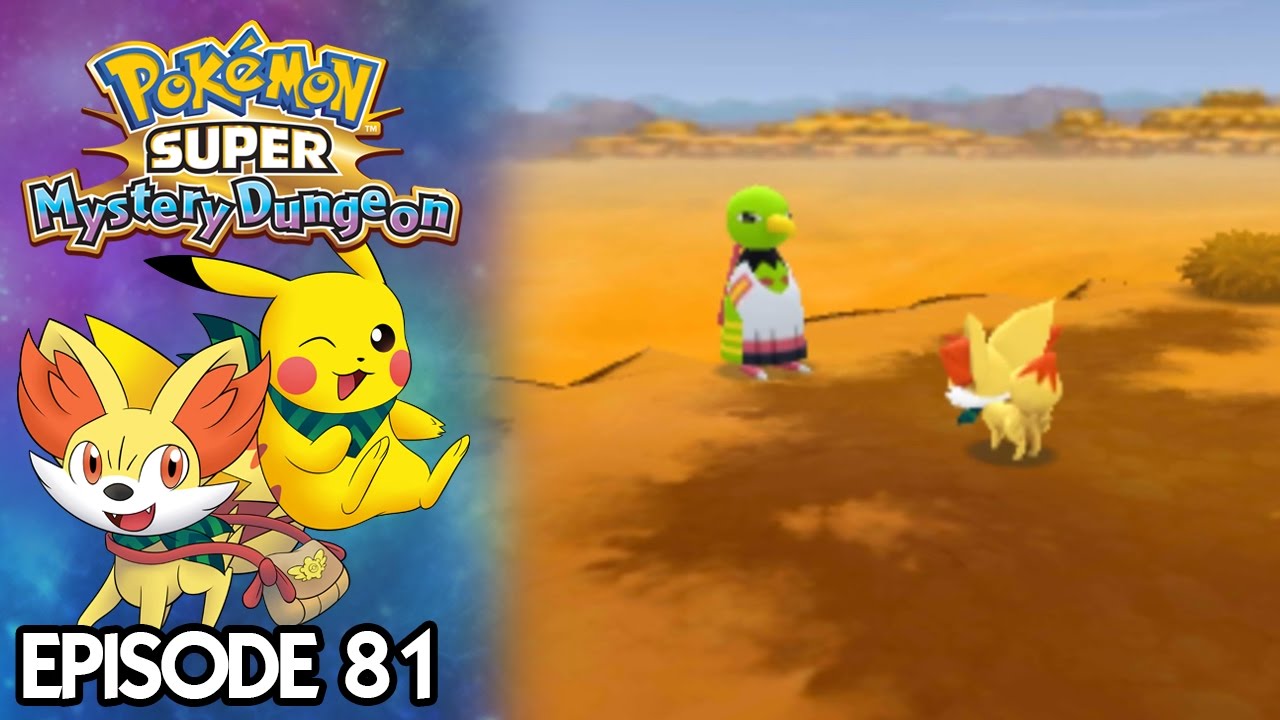 Pokémon Super Mystery Dungeon | Episode 81 - Sand Dune of Spirits - YouTube