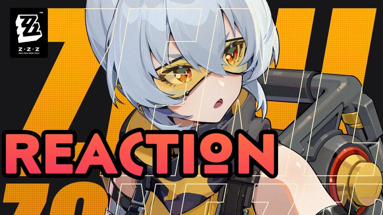 Zenless Zone Zero Reaction - YouTube
