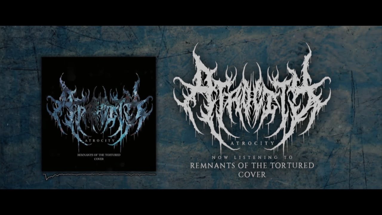 ATROCITY - REMNANTS OF THE TORTURED [ABOMINABLE PUTRIDITY COVER] (2022 ...
