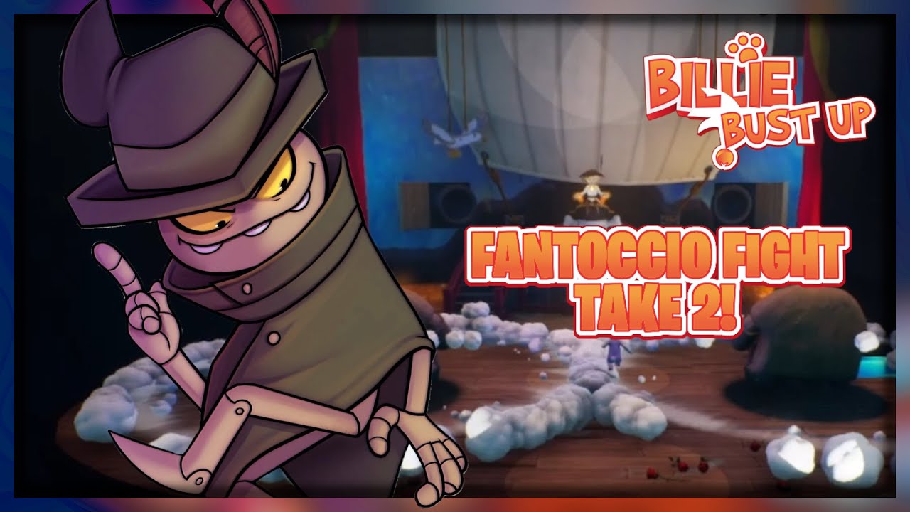 FANTOCCIO BOSS BATTLE - BILLIE BUST UP - YouTube