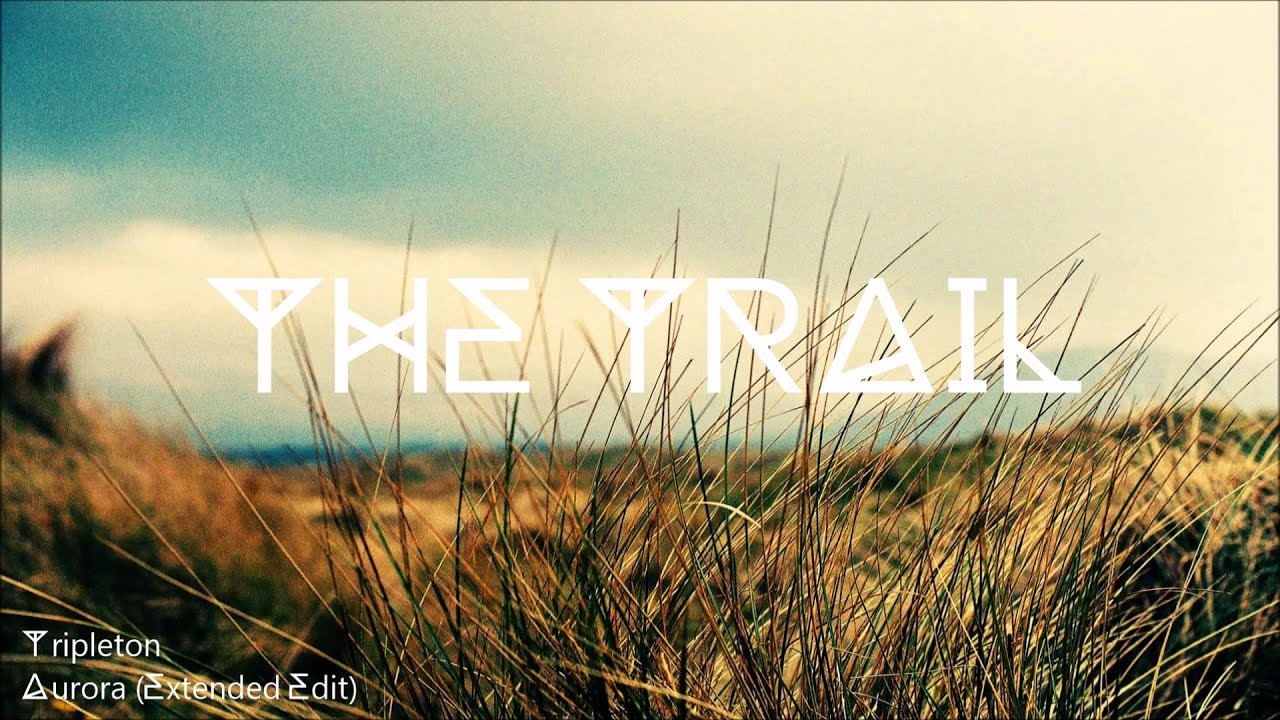 Tripleton - Aurora (Extended Edit) - YouTube