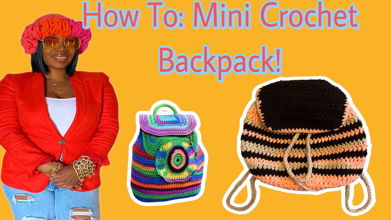 How to: Mini crochet backpack! Beginner Friendly! - YouTube