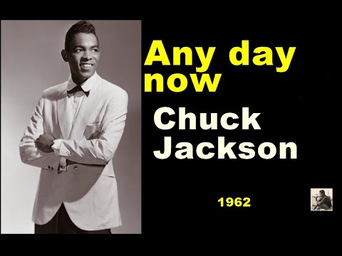 Any day now -- Chuck Jackson - YouTube