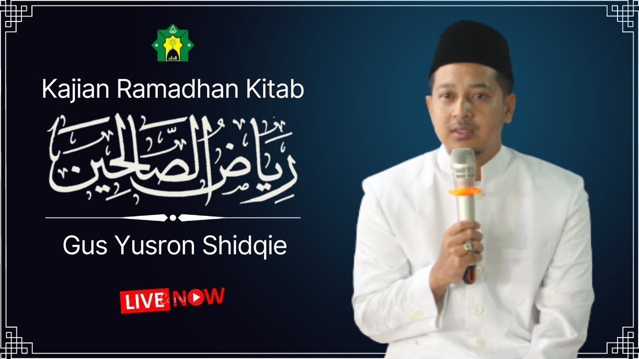 KAJIAN RAMADHAN BERSAMA GUS YUSRON SHIDQI Lc, M.Ag. - YouTube