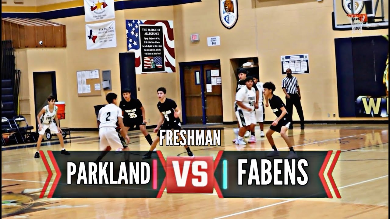 🏀Parkland Vs Fabens High School l Freshman 2022 (FULL GAME) # ...
