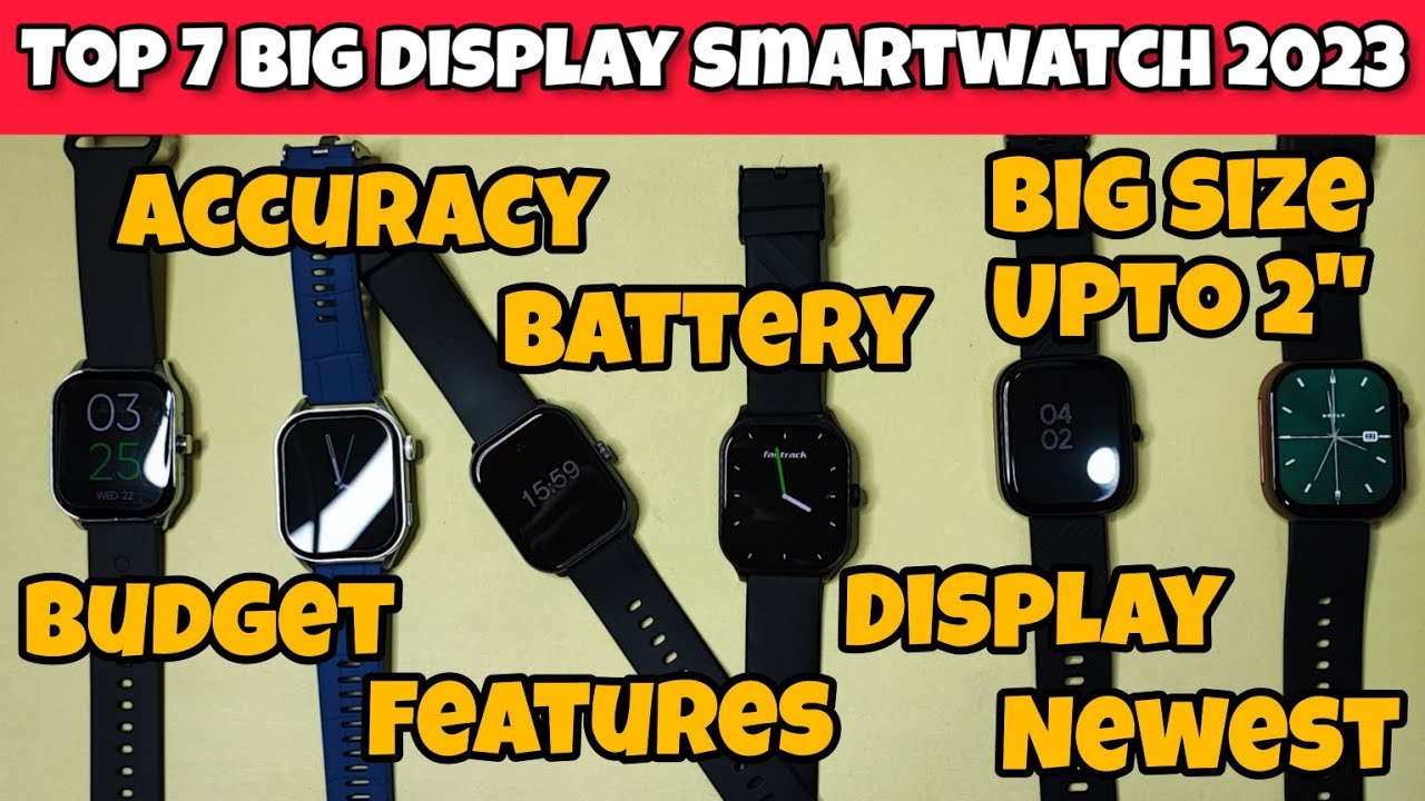 Under 5000 Smartwatch | Top 3 Smartwatch suggested | Top 7 Big display ...
