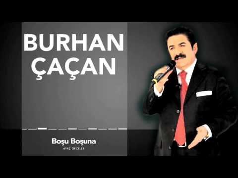Burhan Çaçan - Boşu Boşuna   [ Ayaz Geceler © 1988 ]