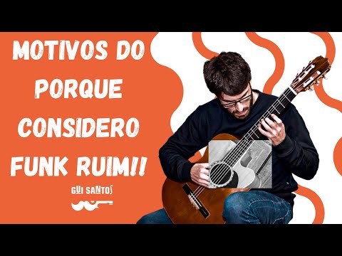 Por que FUNK é ruim?!
