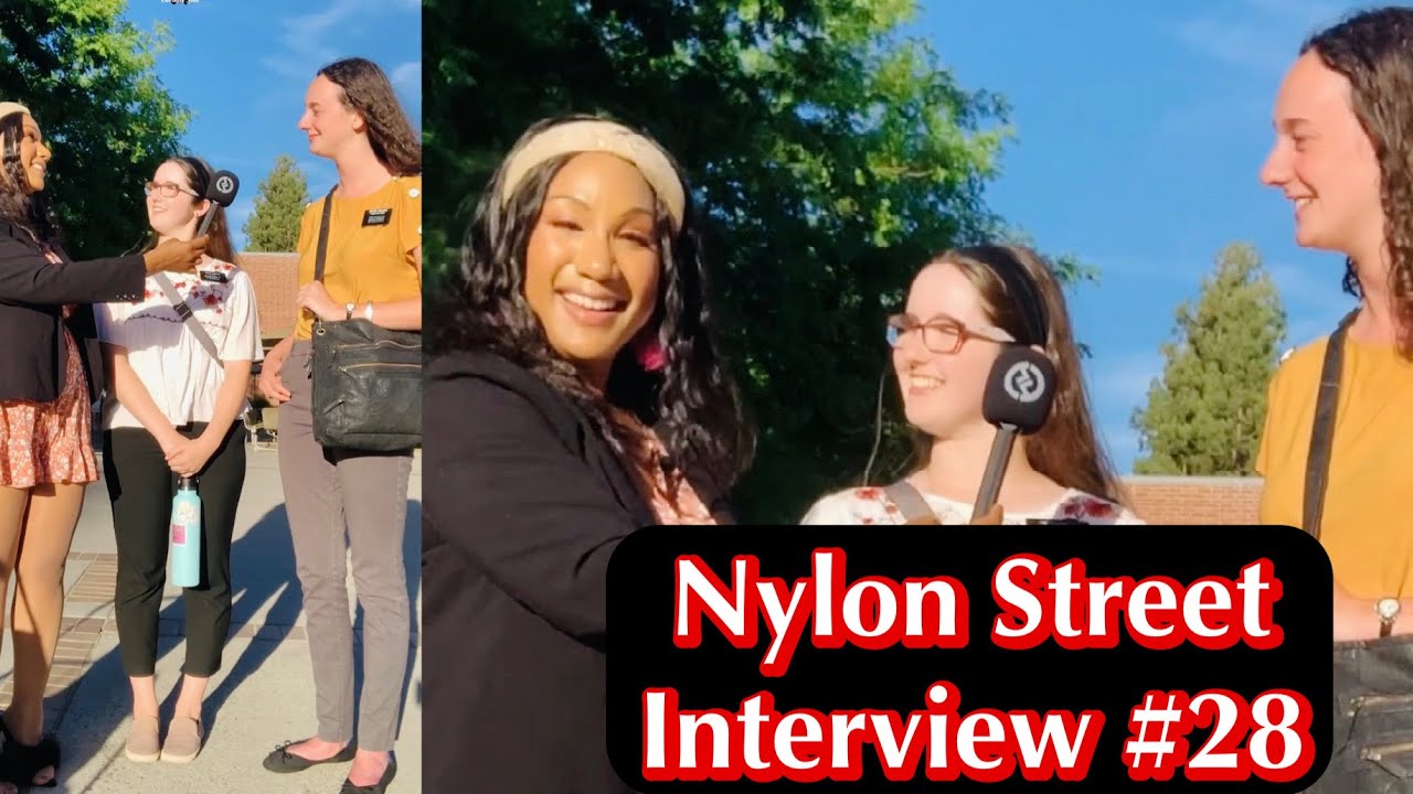 They were so sweet 😊! Nylon Street Interview #28 | Nylon Review - YouTube