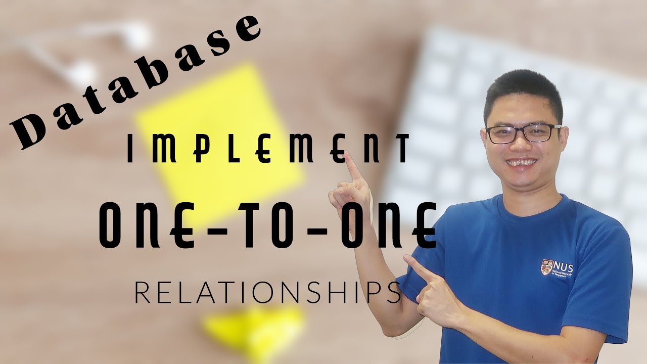 How to implement One-To-One relationships (Database OTO 2) - YouTube
