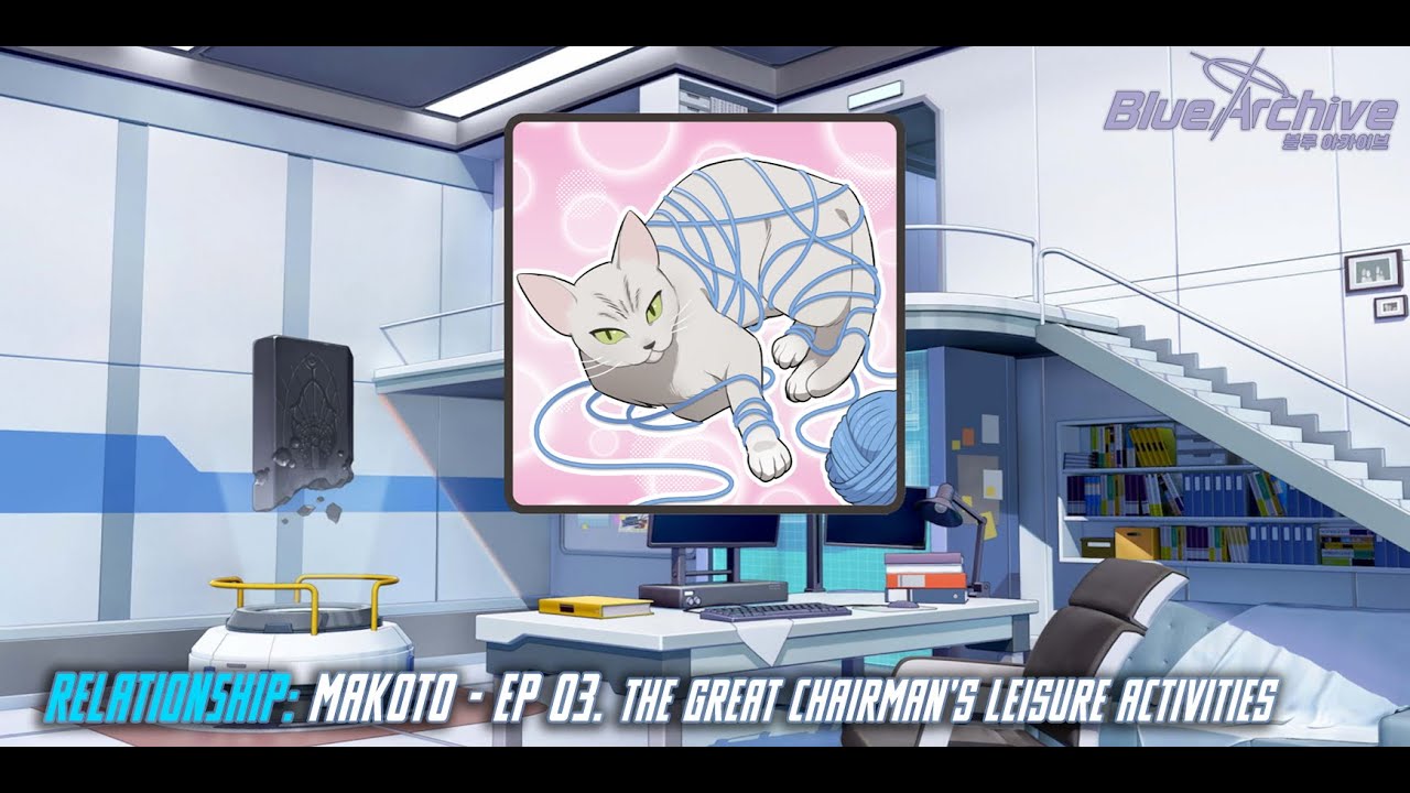 Blue Archive - Relationship Story: Makoto - EP 03. The Great Chariman's ...