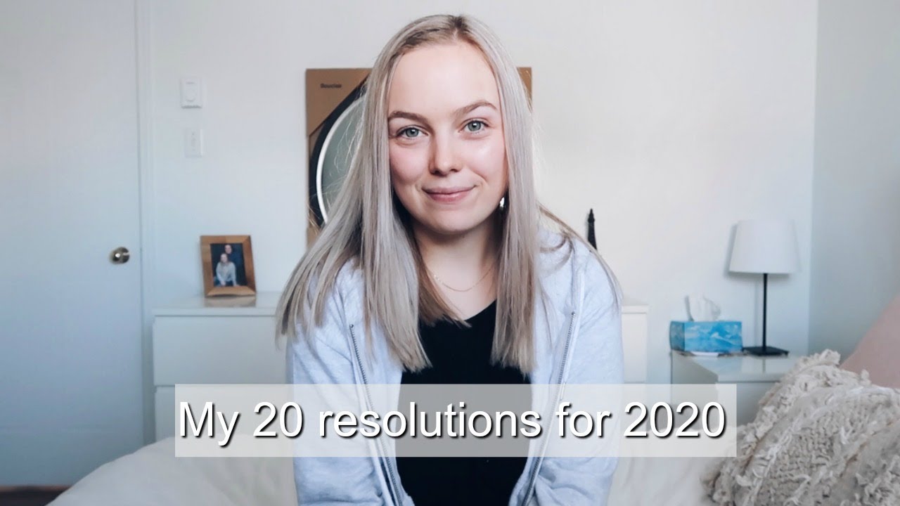 My 20 resolutions for 2020 - YouTube