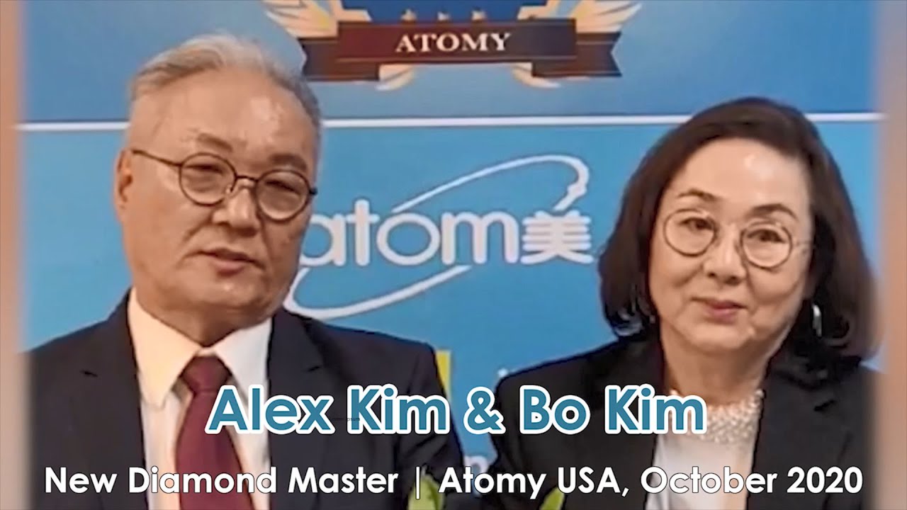 Alex Kim & Bo Kim, New Diamond Master, Atomy USA, October 2020 - YouTube