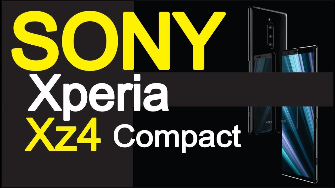 SONY XPERIA XZ4 COMPACT latest smartphone, New mobile launch ...