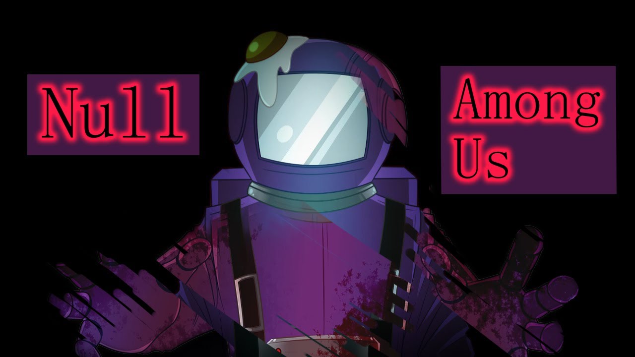 NULL | ANIMATION MEME | Among Us - YouTube