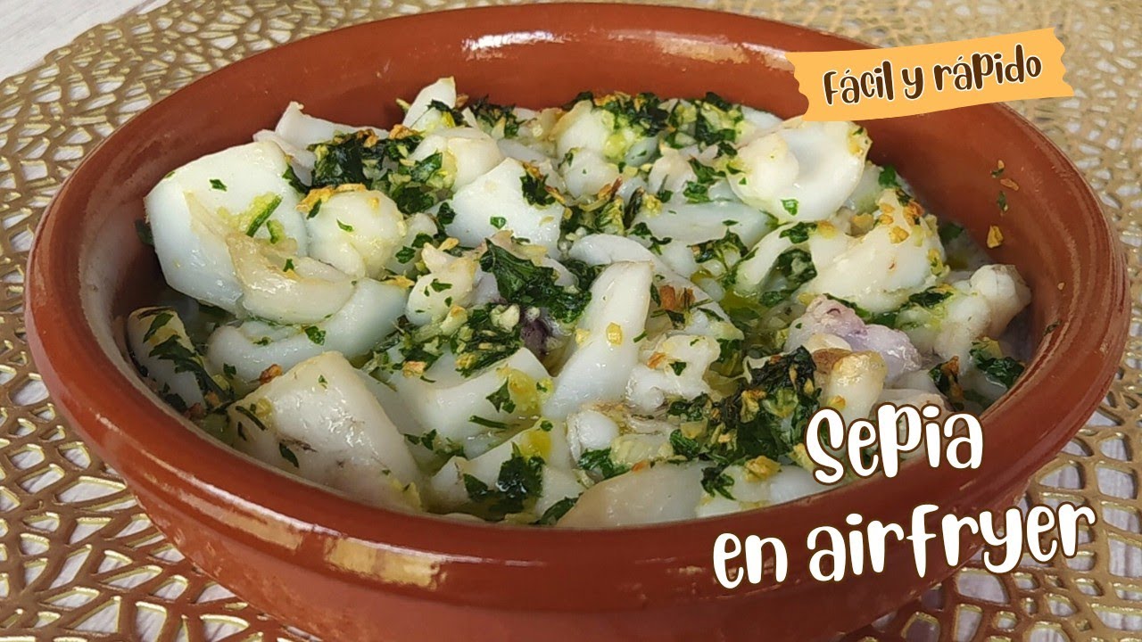 SEPIA en AIRFRYER, muy FÁCIL y SALUDABLE | Cuttlefish with garlic in ...