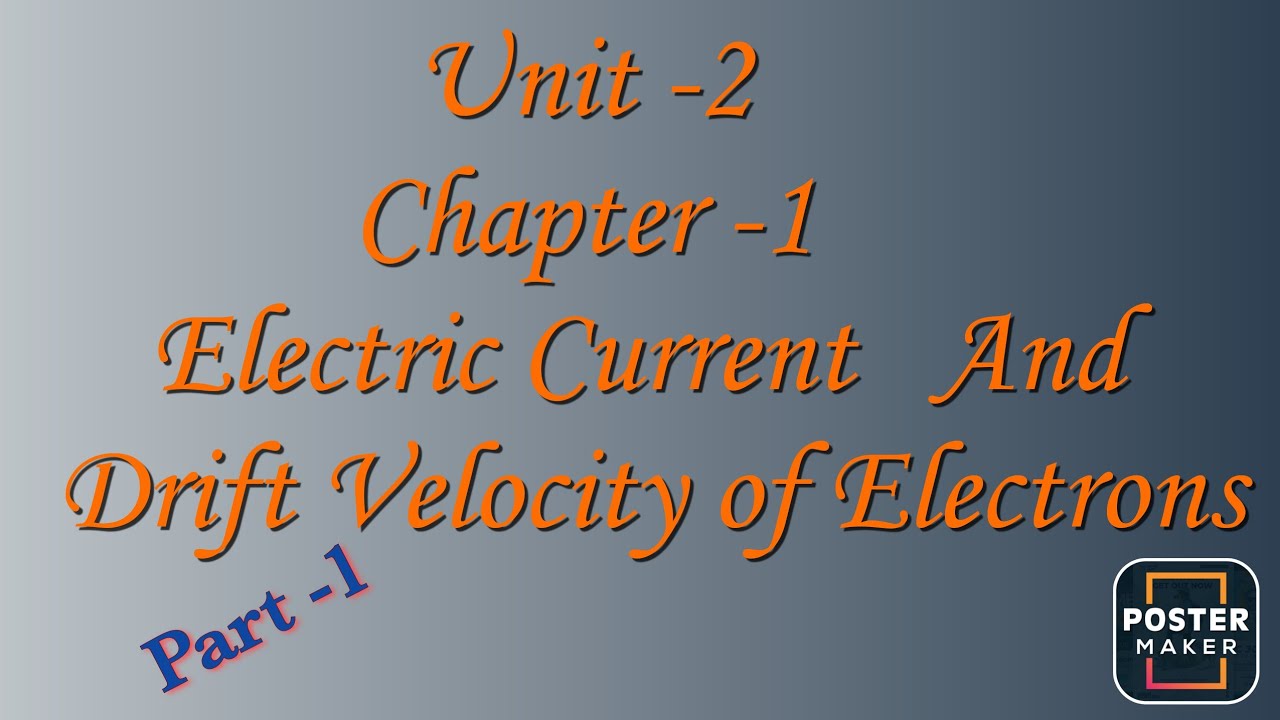 Unit 2 Electric current ,Drift velocity class 12 - YouTube