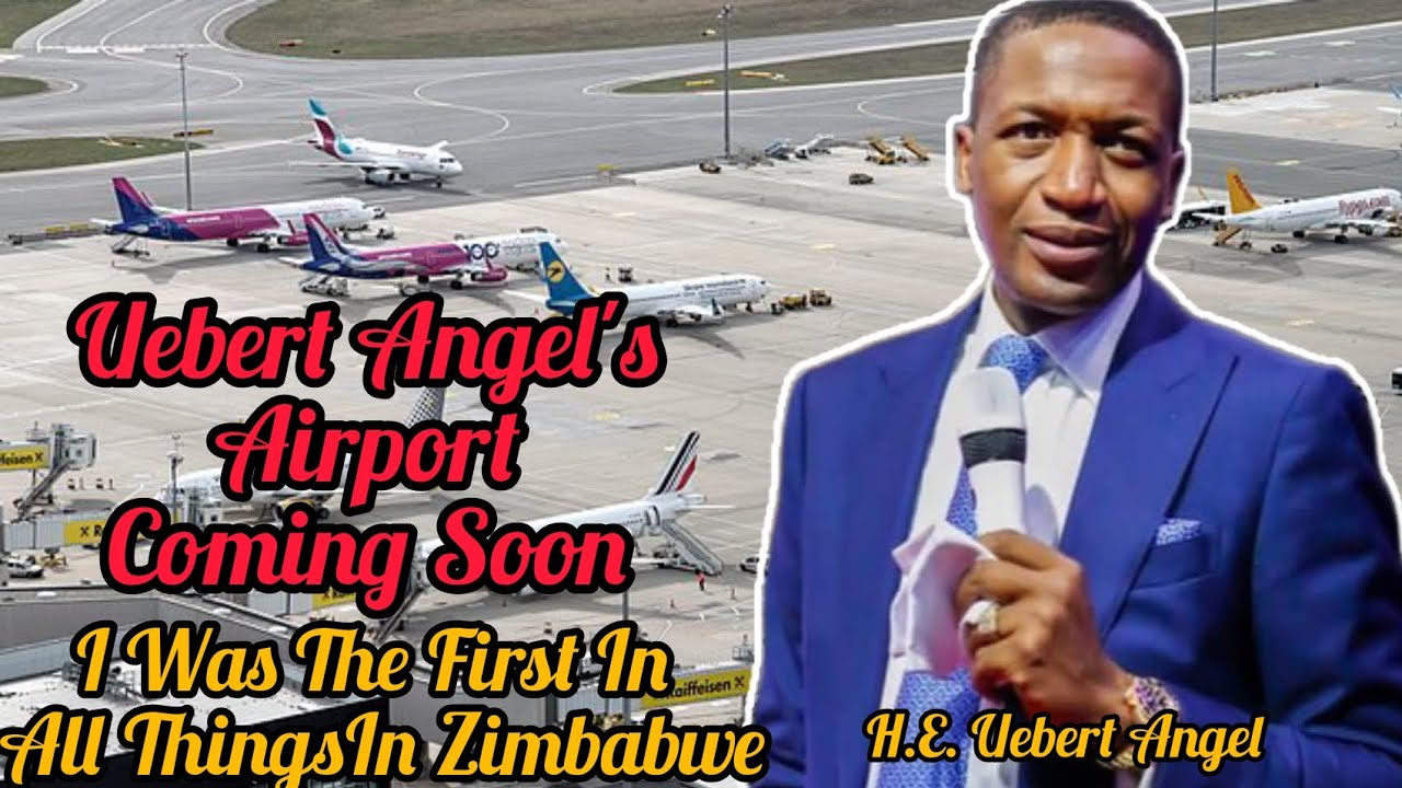 I'm The First In Everything in Zimbabwe - H.E. Ambassador Uebert Angel ...