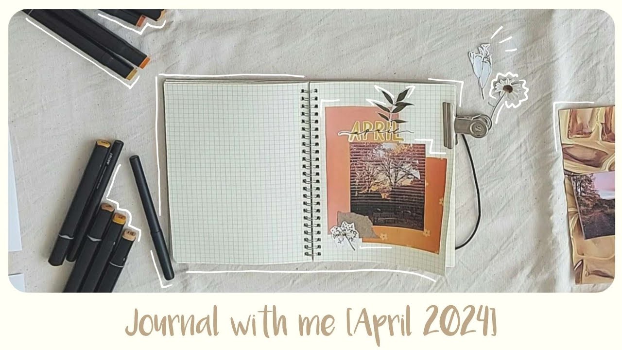 Journal with me (April 2024) 🍁 Autumn inspired.° ⋆🖇⋆ - YouTube