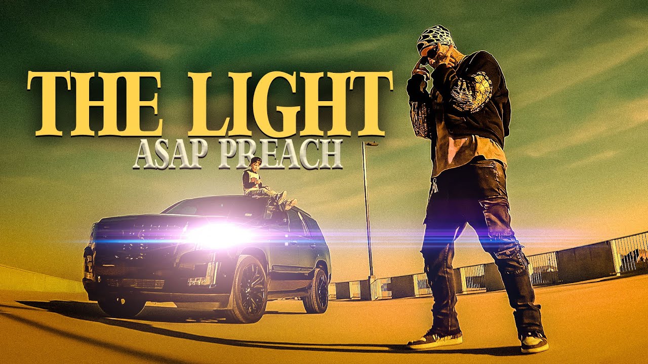 ASAP Preach - The Light "Official Music Video" - YouTube Music