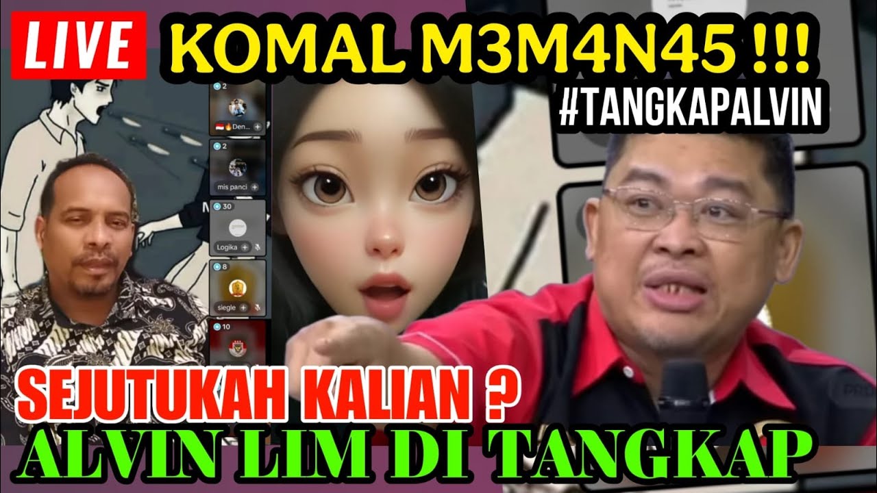 LIVE KOMAL!!? SETUJU KAH T4NGK4P ALVIN LIM - HEBOHPEMBELA ALVIN MASUK. - YouTube