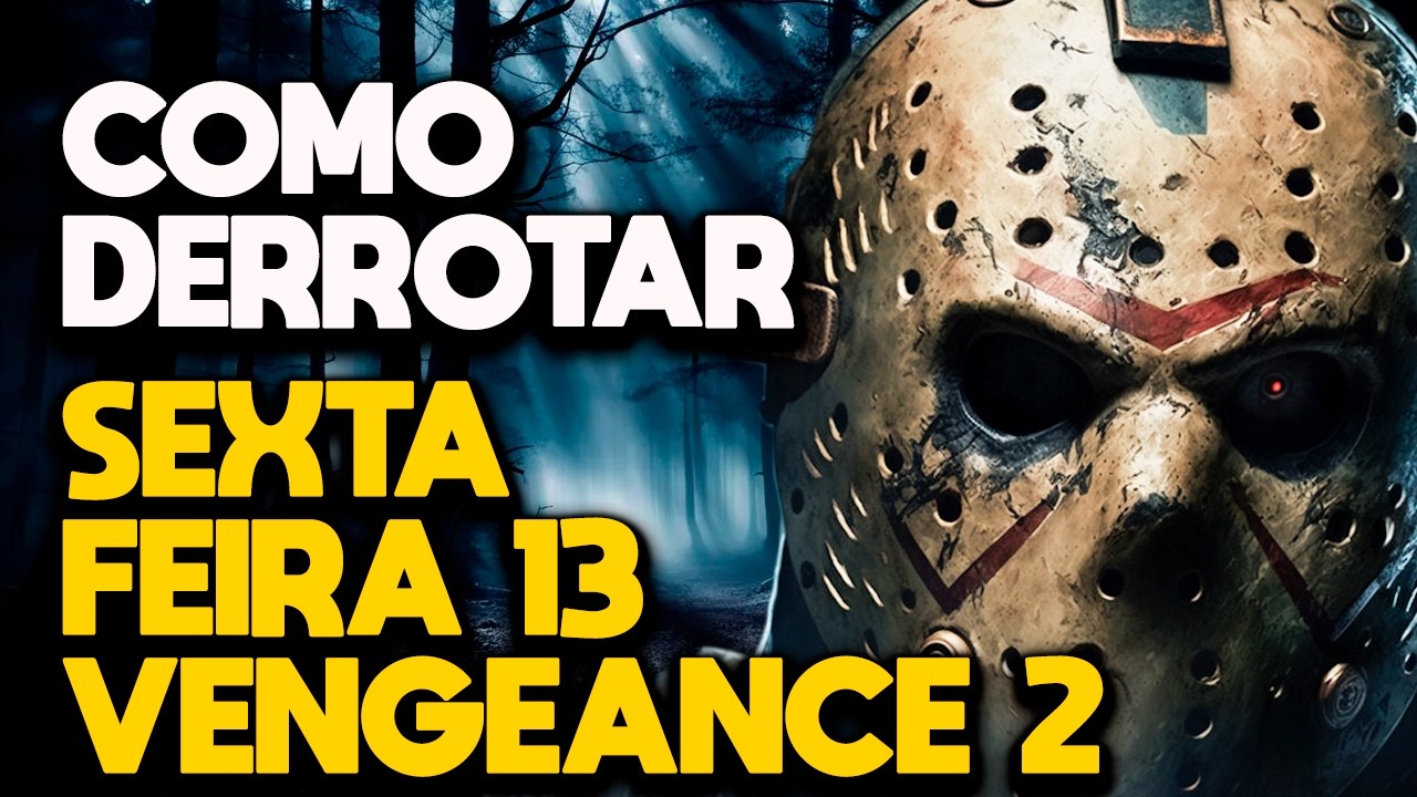 Como Derrotar JASON VOORHESS em SEXTA-FEIRA 13 VENGEANCE 2 - YouTube