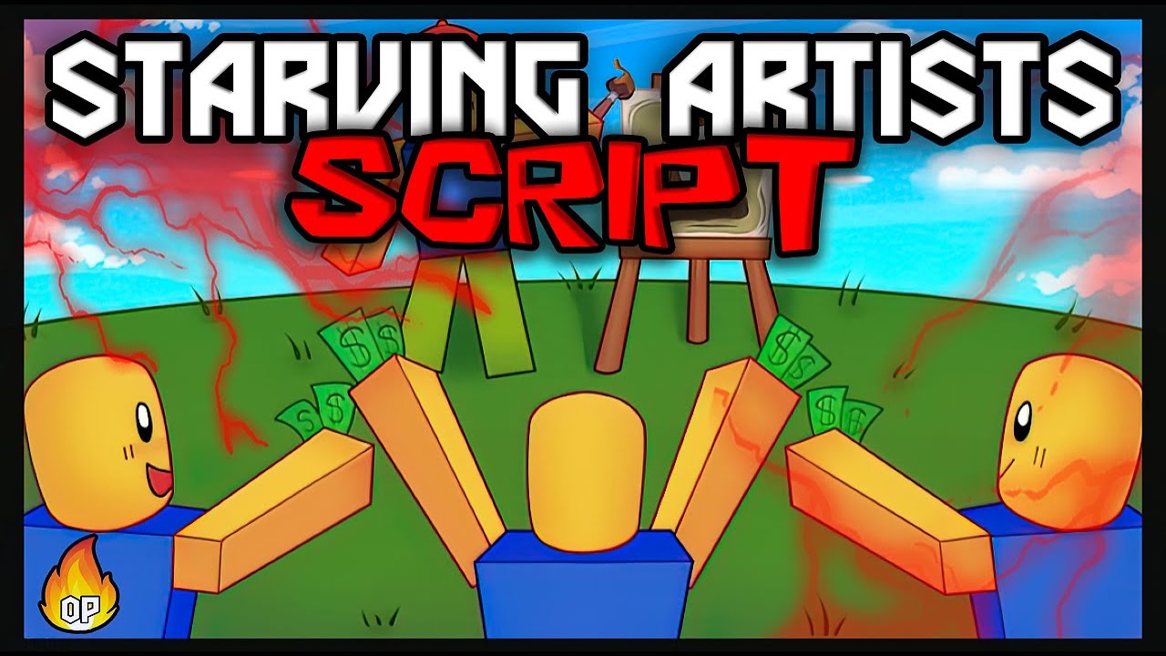 *BEST* Starving Artists Script [2023] Very OP 🔥 - YouTube