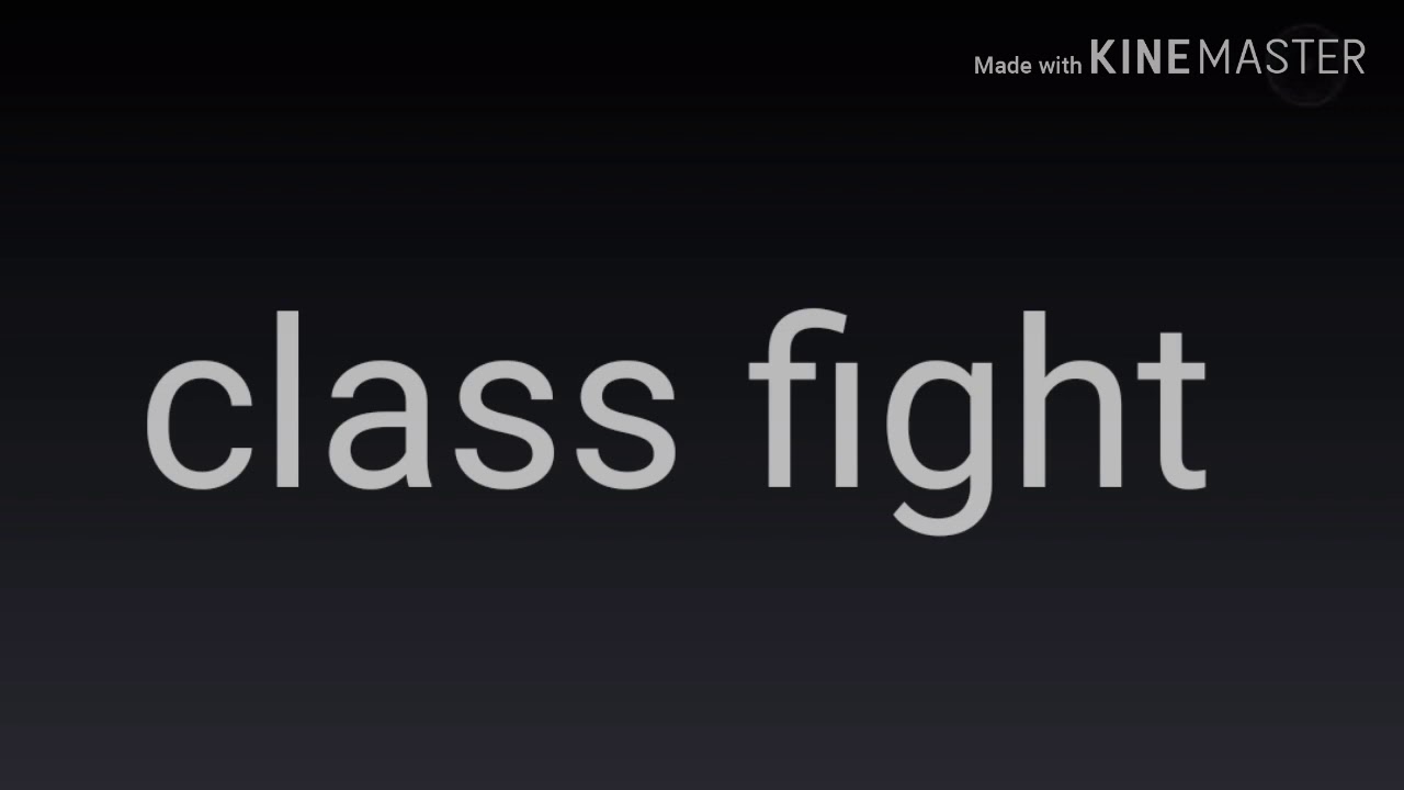 Class fight - YouTube