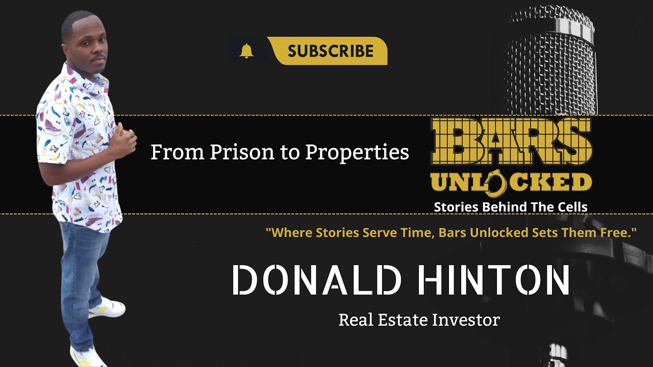 Bars Unlocked- Season 1-Episode 6: Donald Hinton: From Prison to ...