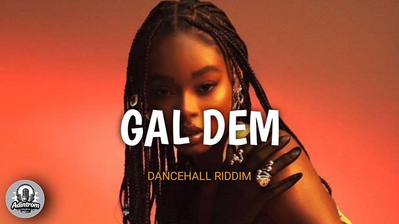 "GAL DEM" Romantic Dancehall Instrumental Type Beat (Bongo Flava x ...