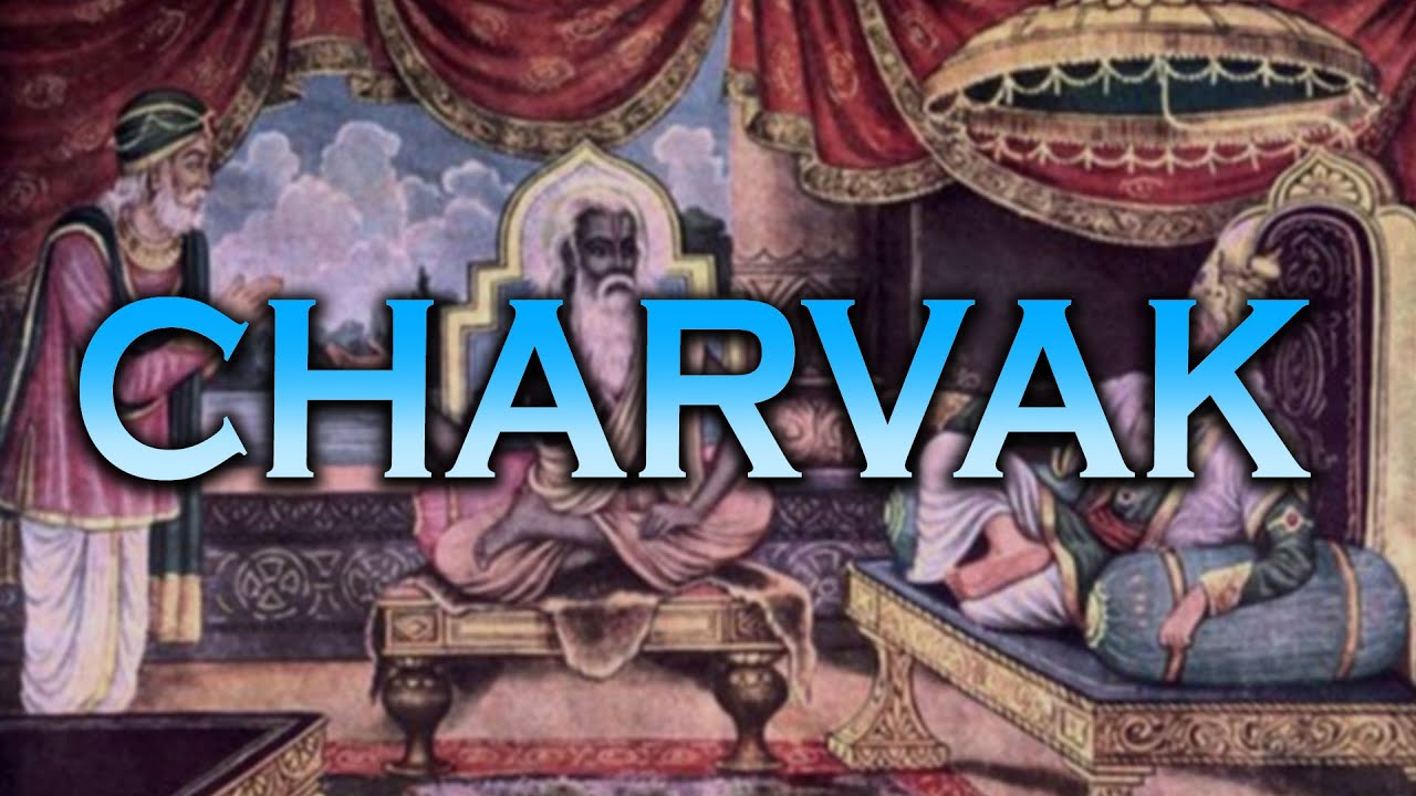 This Was The Controversial Philosophy of Ancient India! Charvaka ...