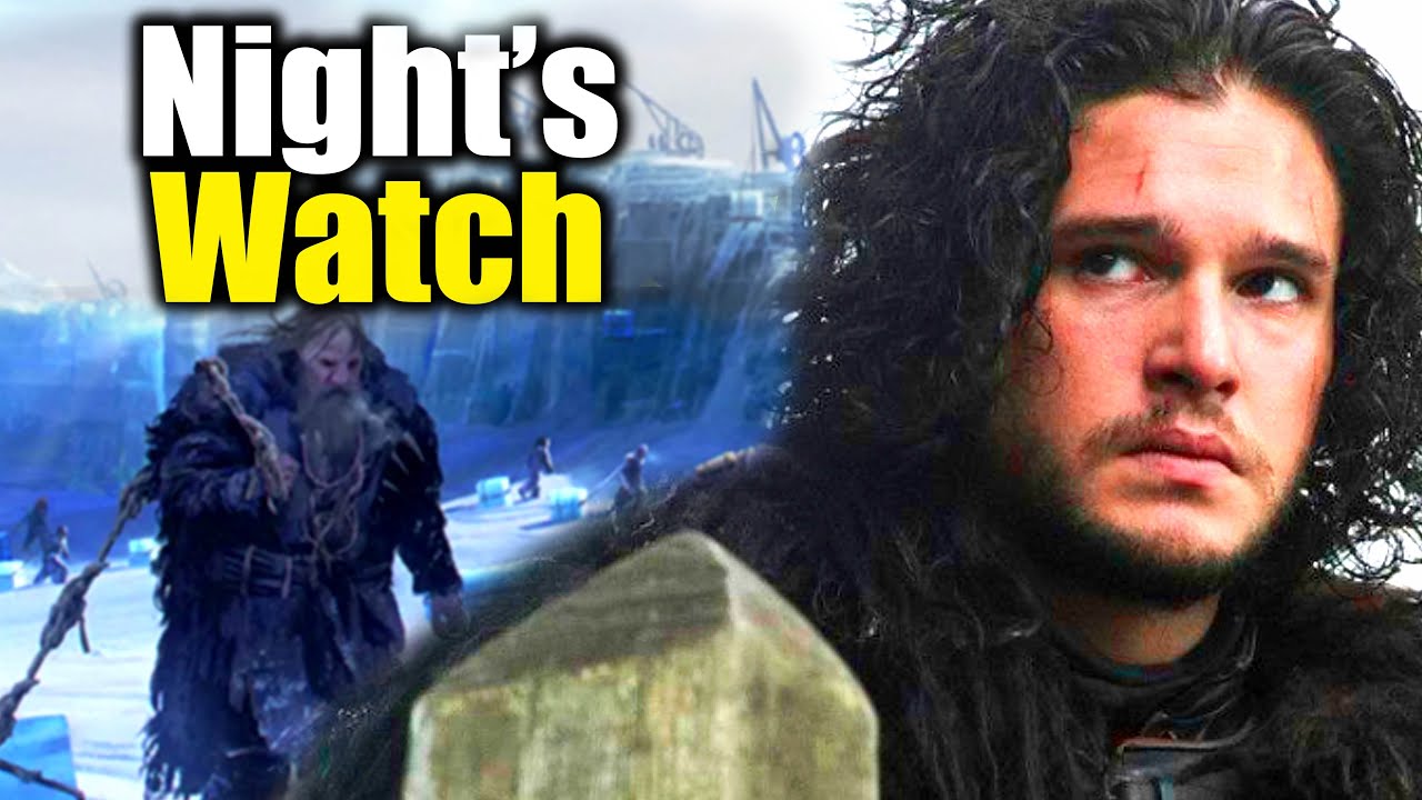 The Real Reason Why The Night's Watch Still Exists! GAME OF THRONES ...